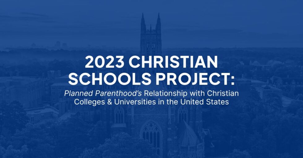 2023 Christian Schools Project: Planned Parenthood’s Relationship with ...